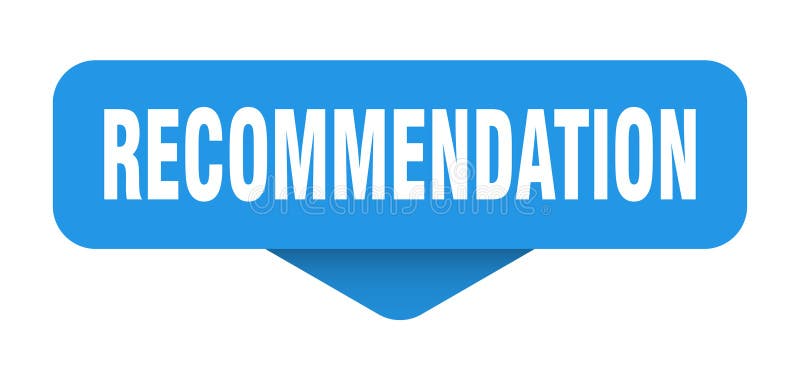 Recommendation Sticker. Recommendation Sign on Transparent Background ...