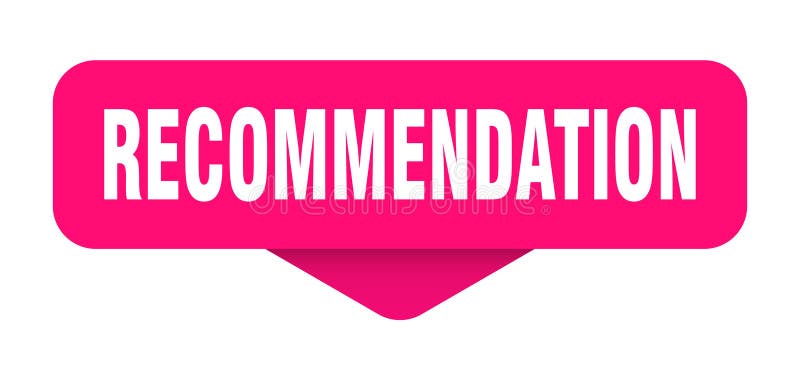 Recommendation Sticker. Recommendation Sign on Transparent Background ...
