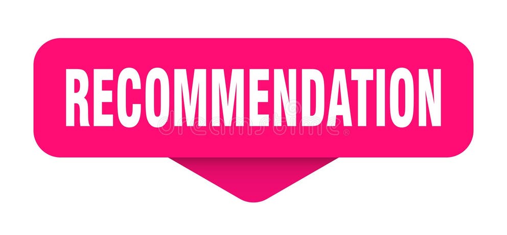 Recommendation Sticker. Recommendation Sign on Transparent Background ...