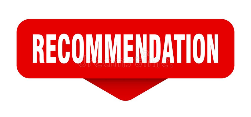Recommendation Sticker. Recommendation Sign on Transparent Background ...