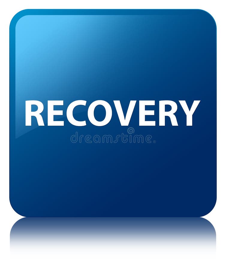 Recovery Blue Square Button Stock Illustration - Illustration of button ...