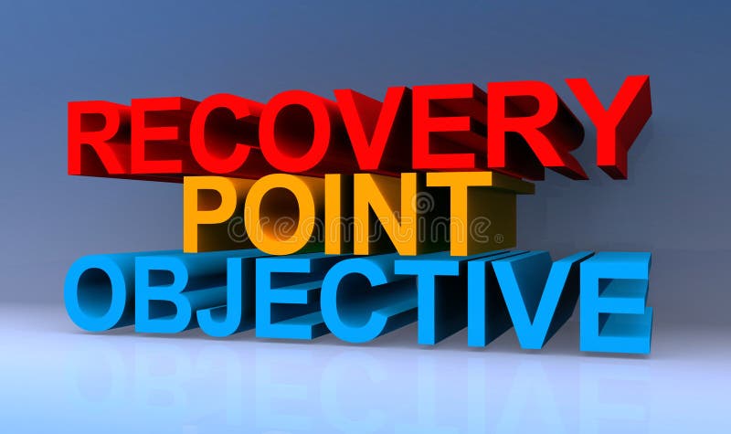 Recovery Point Objective on Blue Stock Illustration - Illustration of ...