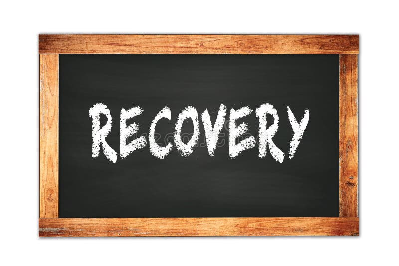 RECOVERY Text Written on Wooden Frame School Blackboard Stock Photo ...