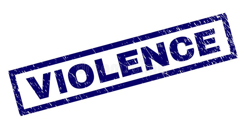 Rectangle Grunge VIOLENCE Stamp Stock Vector - Illustration of abuse ...