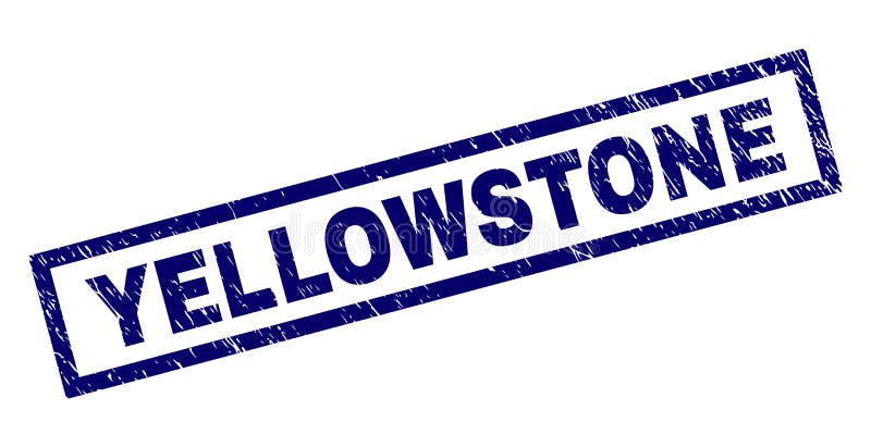 Rectangle Grunge YELLOWSTONE Stamp Stock Vector - Illustration of ...