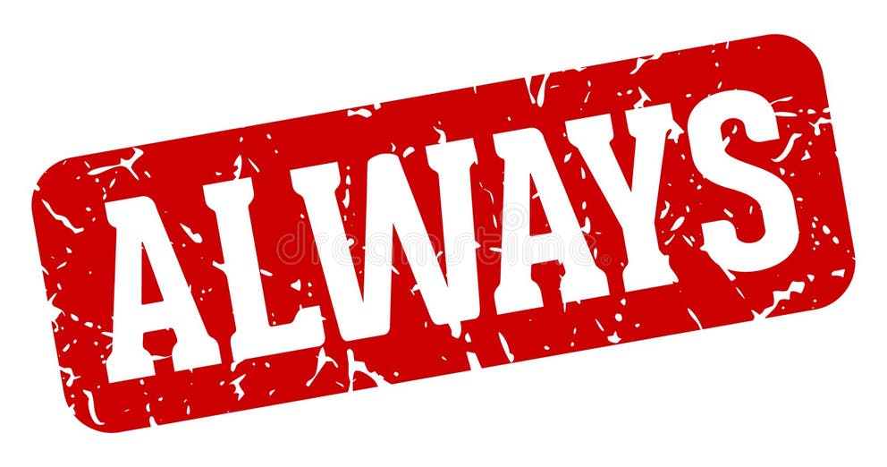 Always Rectangular Sign. always Stamp Stock Vector - Illustration of ...