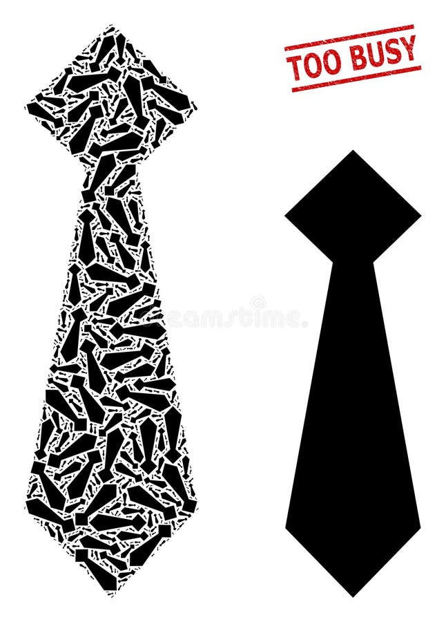 Man Tie Composition of Man Tie Icons and Scratched Too Busy Seal Stock ...