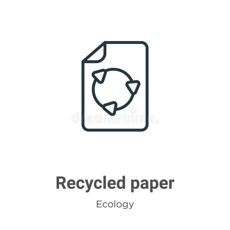Recycled Paper Outline Vector Icon. Thin Line Black Recycled Paper Icon ...