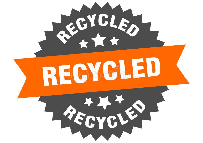 Recycled Sign. Recycled Circular Band Label. Recycled Sticker Stock ...