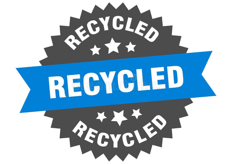 Recycled Sign. Recycled Circular Band Label. Recycled Sticker Stock ...