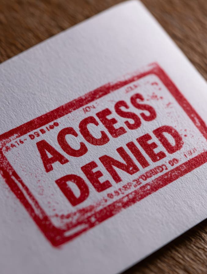 Red Access Denied Stamp on Paper Warning of Restricted Access. Stock ...