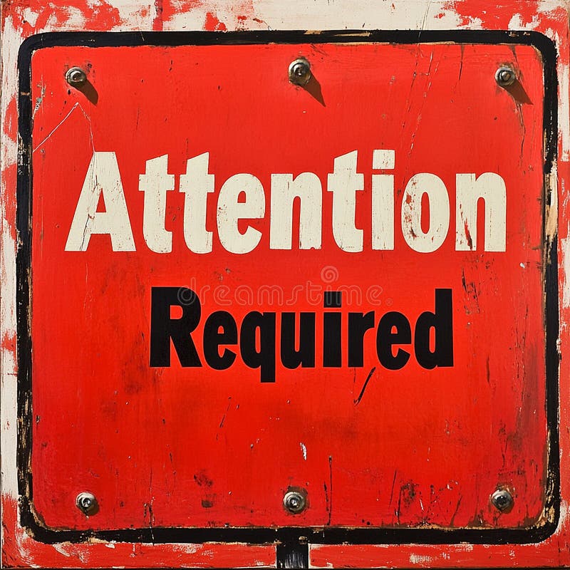 Red Alert Sign Displaying "Attention Required" on Clean Background ...