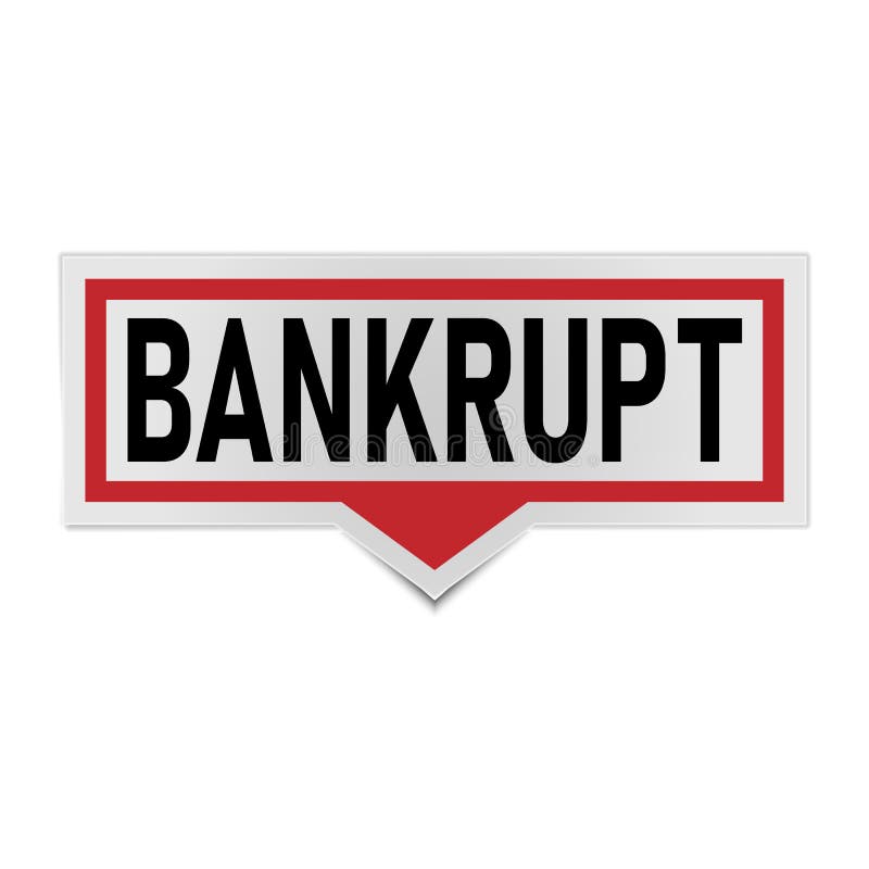 Red Bankrupt Sticker Speech Bubble. on a White Background. Stock Vector ...