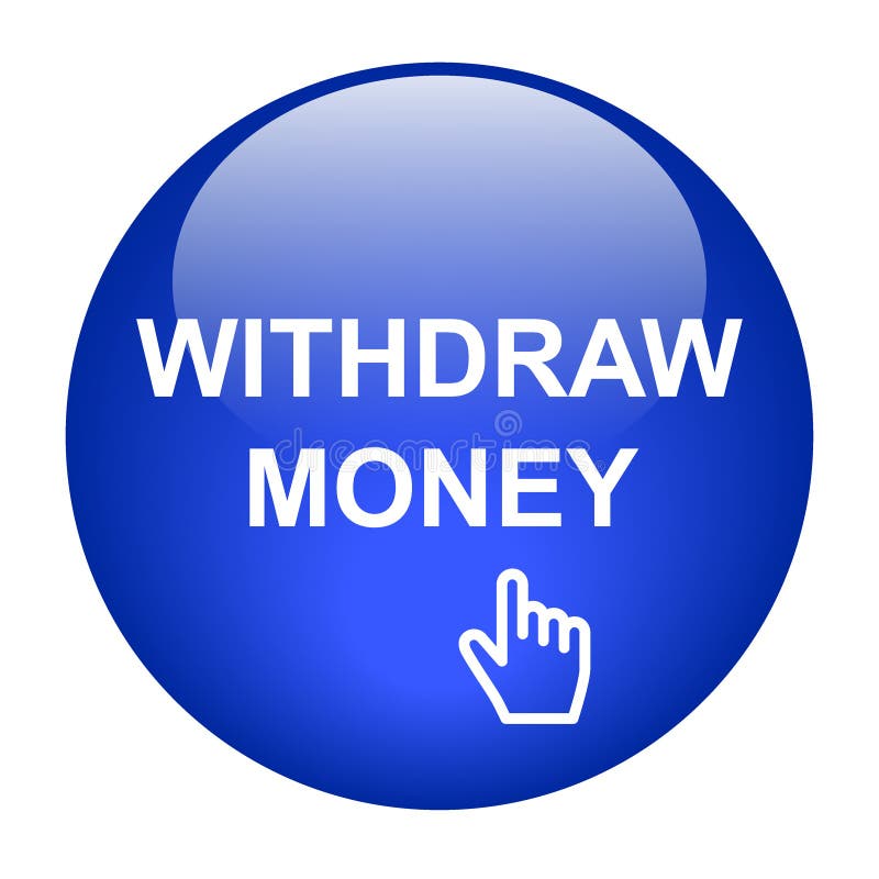 Withdraw money web button stock illustration. Illustration of accept ...