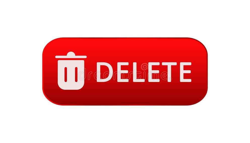 Red Delete Button with Trash Can Icon Clear Warning for Digital File ...