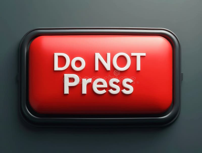 Red Button Showing Do Not Press Warning Message Stock Illustration ...