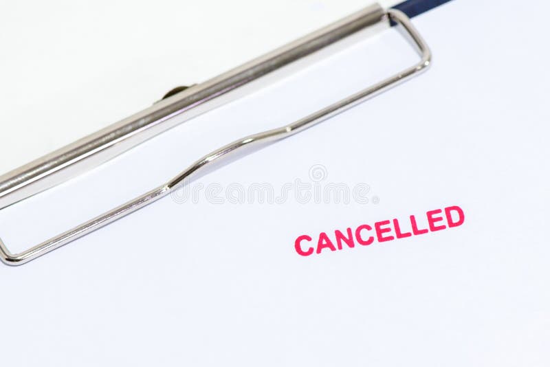 Cancelled on white paper stock photo. Image of paper - 282112128