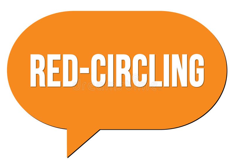 RED-CIRCLING Text Written in an Orange Speech Bubble Stock Illustration ...