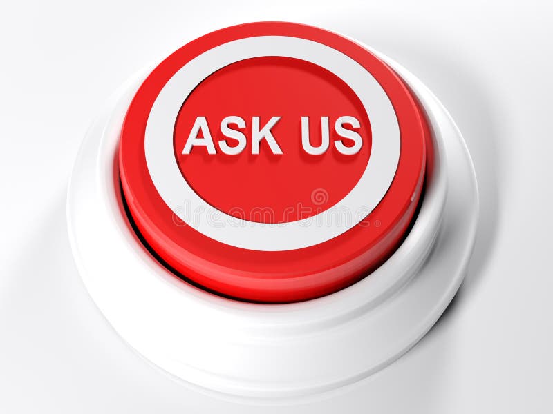 ASK US Red Push Button - 3D Rendering Stock Illustration - Illustration ...
