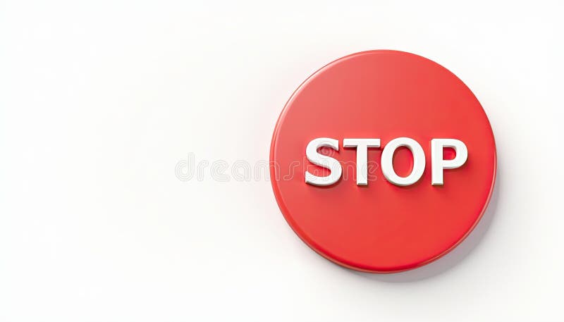 Red Circular Stop Sign with White Text on a Plain White Background ...