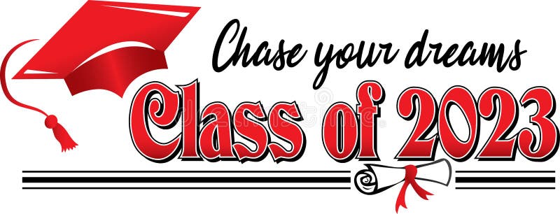 Red Class of 2023 Chase Your Dreams Banner Stock Vector - Illustration ...