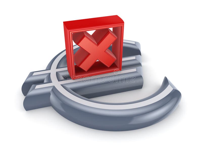 Red Cross Mark on a Sign of Euro. Stock Image - Image of false ...