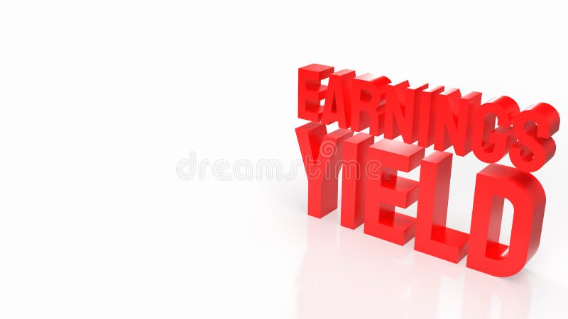 Red Earnings Yield Text on White Background for Business Concept 3d ...
