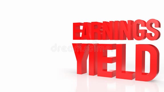 Red Earnings Yield Text on White Background for Business Concept 3d ...