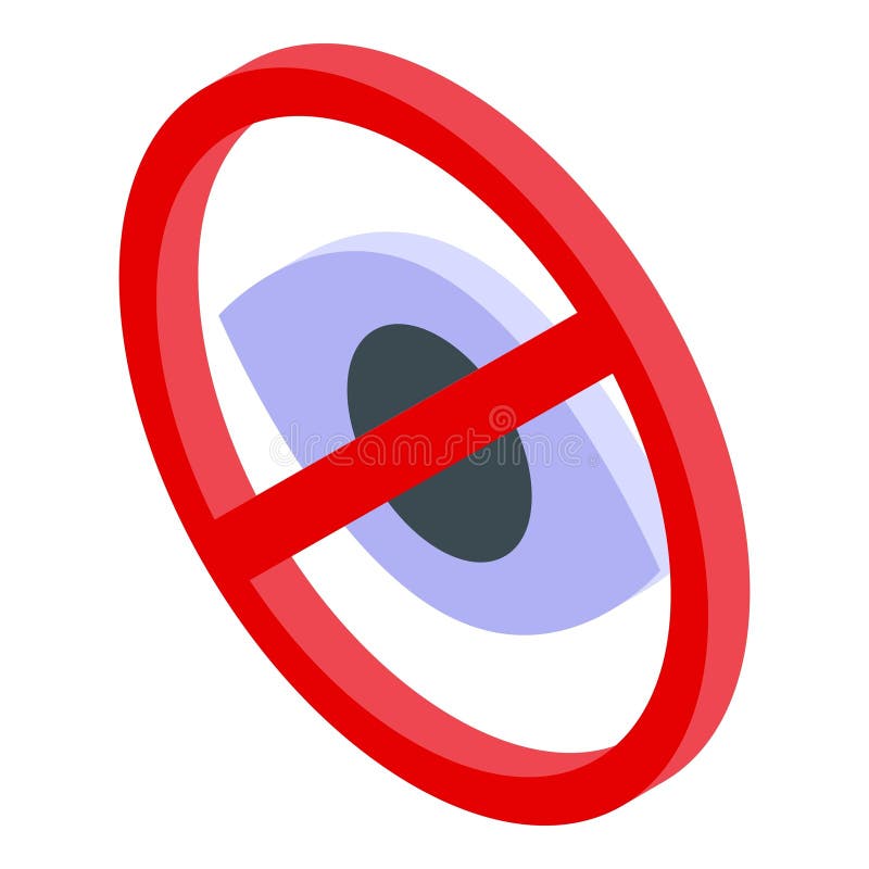 Red Forbidden Sign Crossing Out Viewing Eye Isometric Icon Stock ...