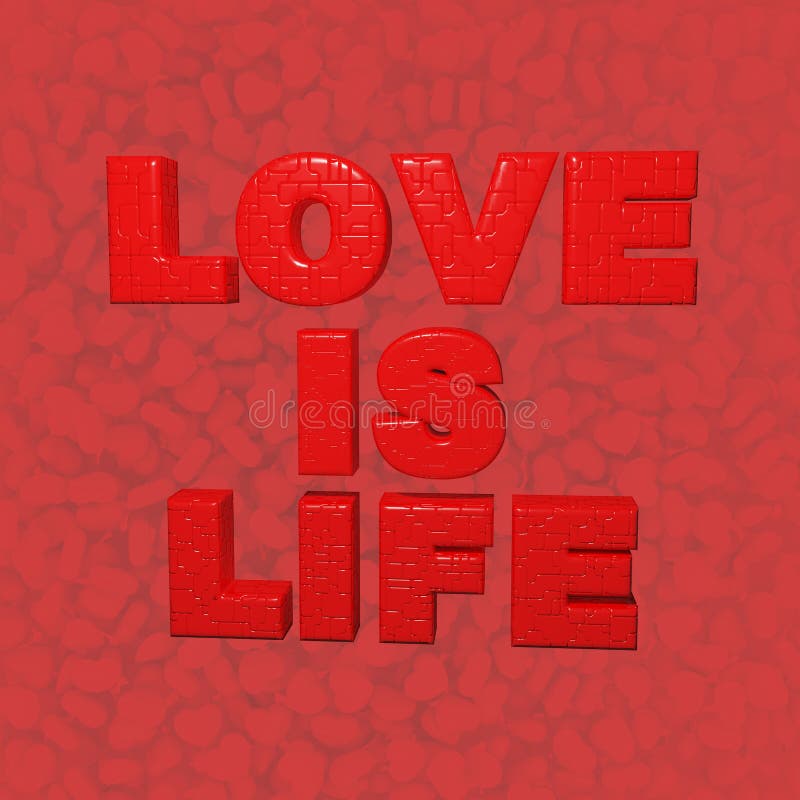 Love is life stock illustration. Illustration of valentine - 194809007