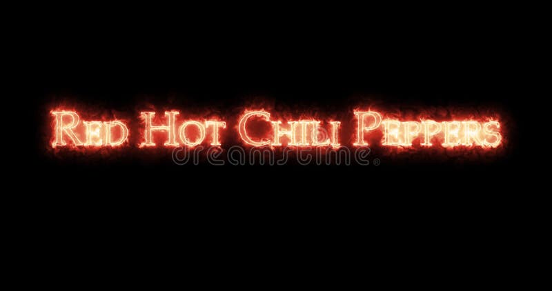 Red Hot Chili Peppers Written with Fire. Loop Stock Footage - Video of ...