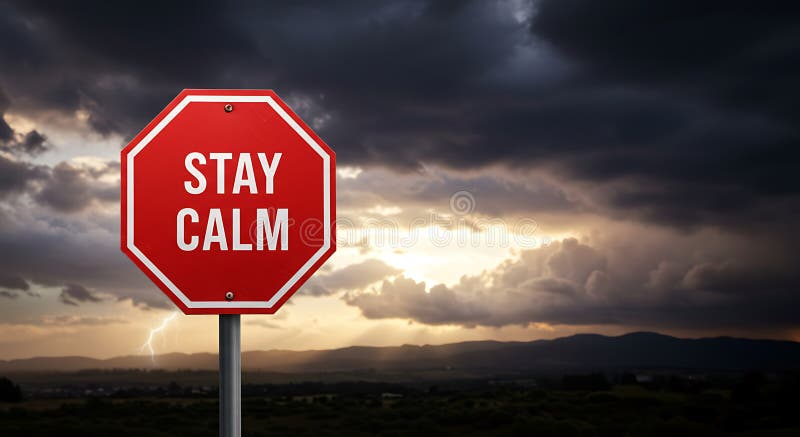 Red Octagonal Sign Reading "STAY CALM" Stands Against a Dramatic Sky ...