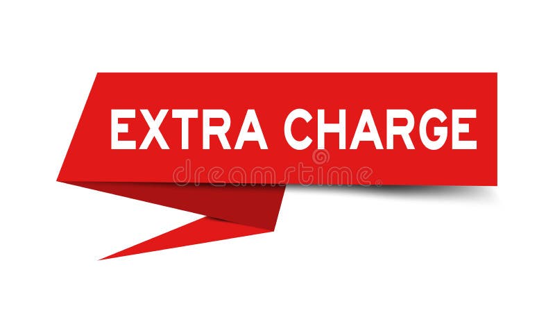 Red Paper Speech Banner with Word Extra Charge on White Background ...