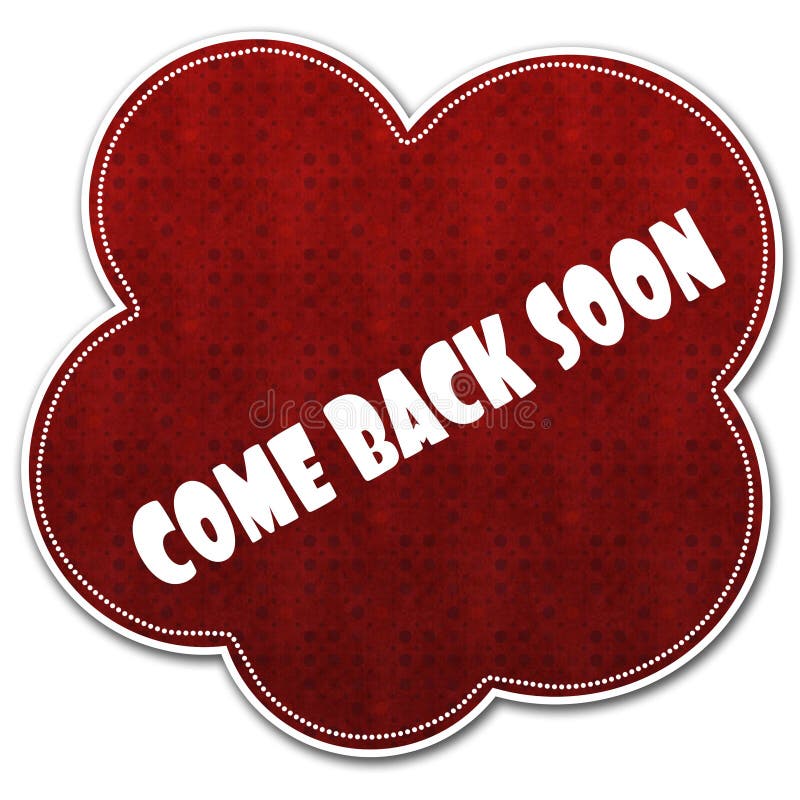 Come Back Soon Stock Illustrations – 194 Come Back Soon Stock ...