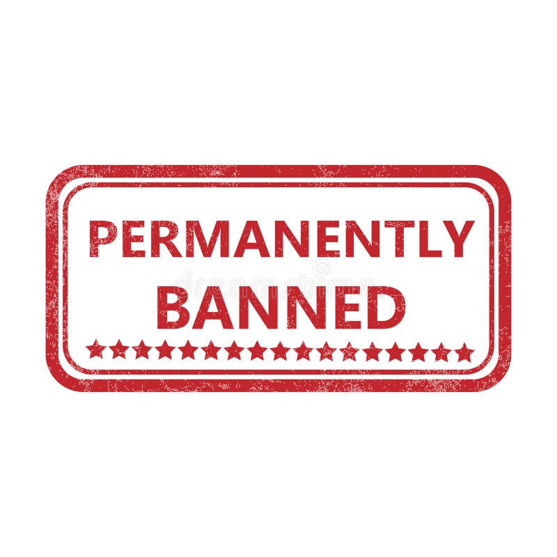 Red PERMANENTLY BANNED Rubber Stamp Bold Official Seal with Rectangular ...