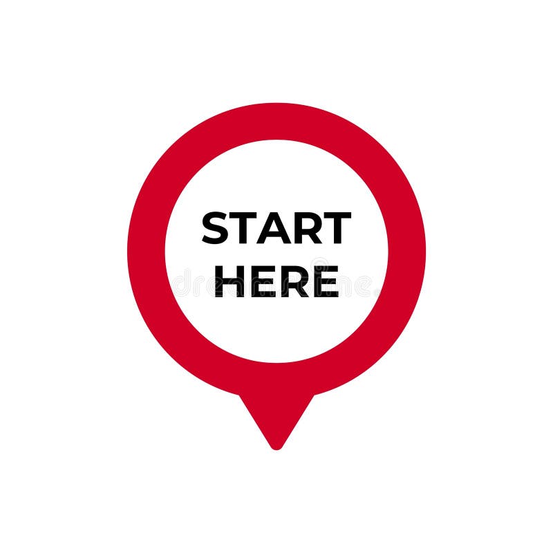 Red Pin with Start Here Label Symbolizing Beginning or Direction for ...