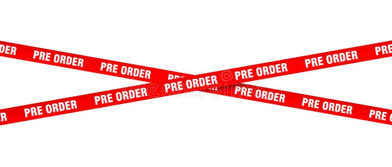 Red Pre Order Tape on Transparent Background Stock Photo - Image of ...