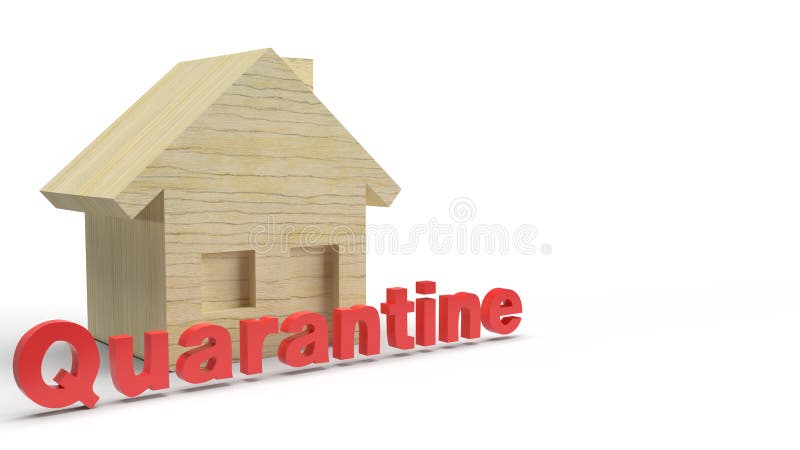 Red Quarantine and Wood House Word 3d Rendering on White Background for ...