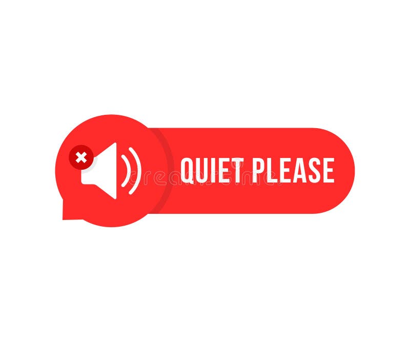 Red Quiet Please Bubble with Speaker Stock Vector - Illustration of ...