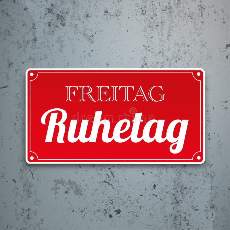 Red Sign Freitag Ruhetag Concrete Stock Vector - Illustration of shut ...