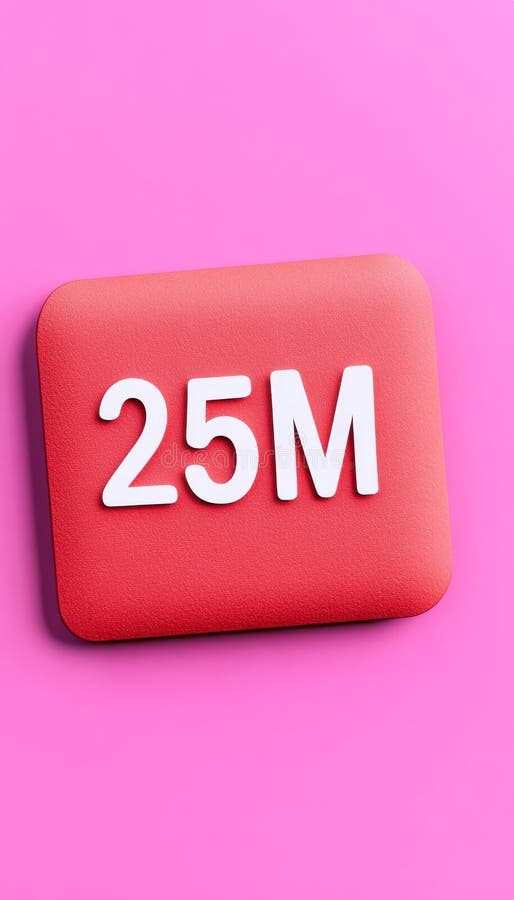 Red Square Icon Displaying 25 Million, Representing Social Media ...