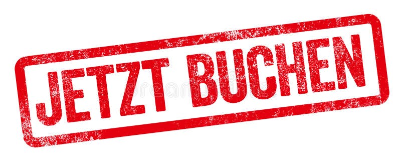 Red Stamp on a White Background - Book Now in German - Jetzt Buchen ...