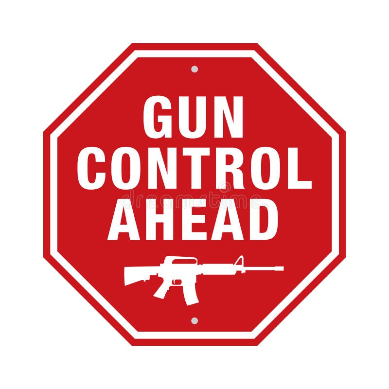 A Red Stop Sign with a Gun Control Ahead and Assault Rifle Message ...