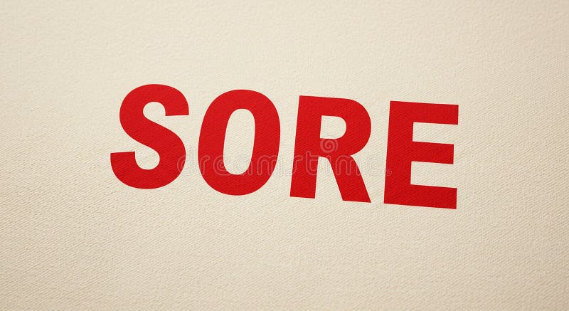 Red Text Reading "SORE" on a Beige Textured Background. the Letters are ...