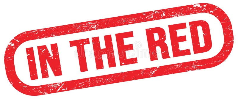 In the RED, Text Written on Red Stamp Sign Stock Illustration ...