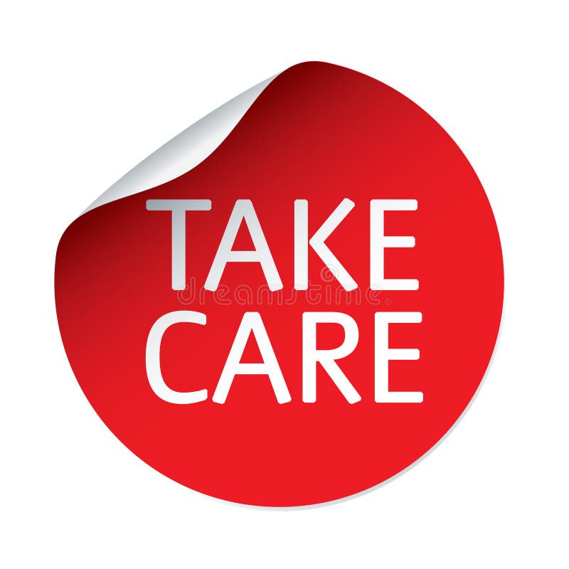 Sign Take Care With Illustration. Vector. Stock Illustration ...