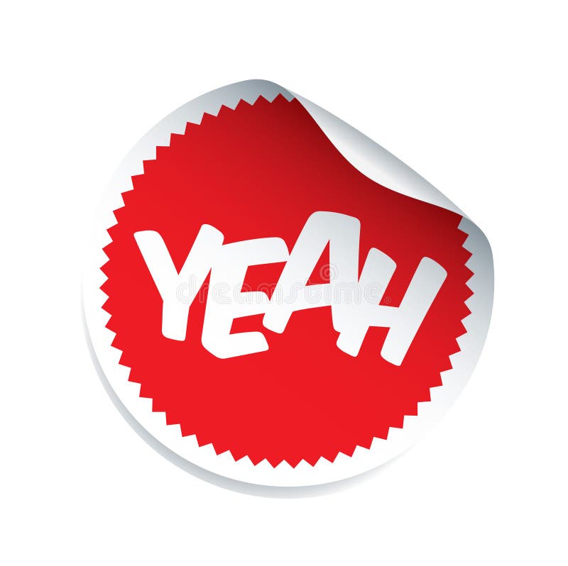 Red Vector Sticker and Text YEAH Stock Illustration - Illustration of ...