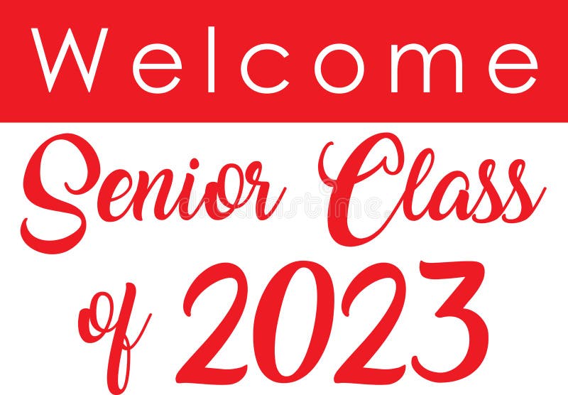 Red Welcome Senior Class of 2023 Stock Vector - Illustration of ...