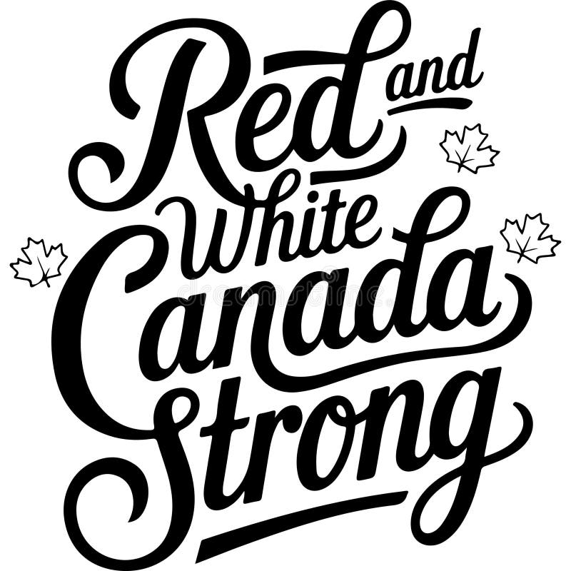 Red White Canada Strong Graphic Design Stock Illustration ...