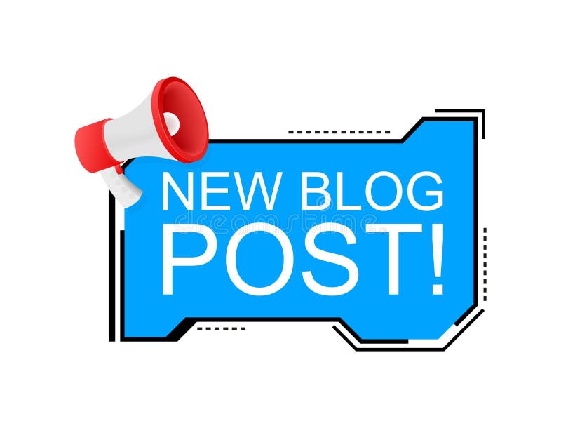 Megaphone Announcing New Blog Post with Blue Speech Bubble Stock ...